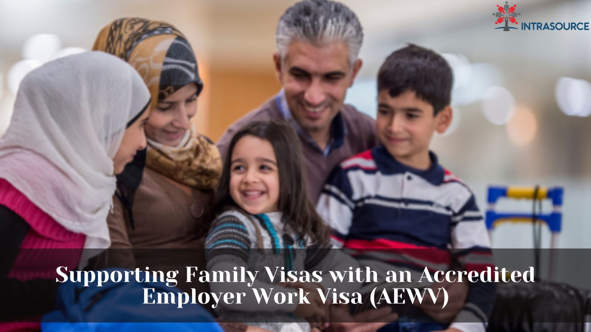 Supporting Family Visas with an Accredited Employer Work Visa (AEWV ...
