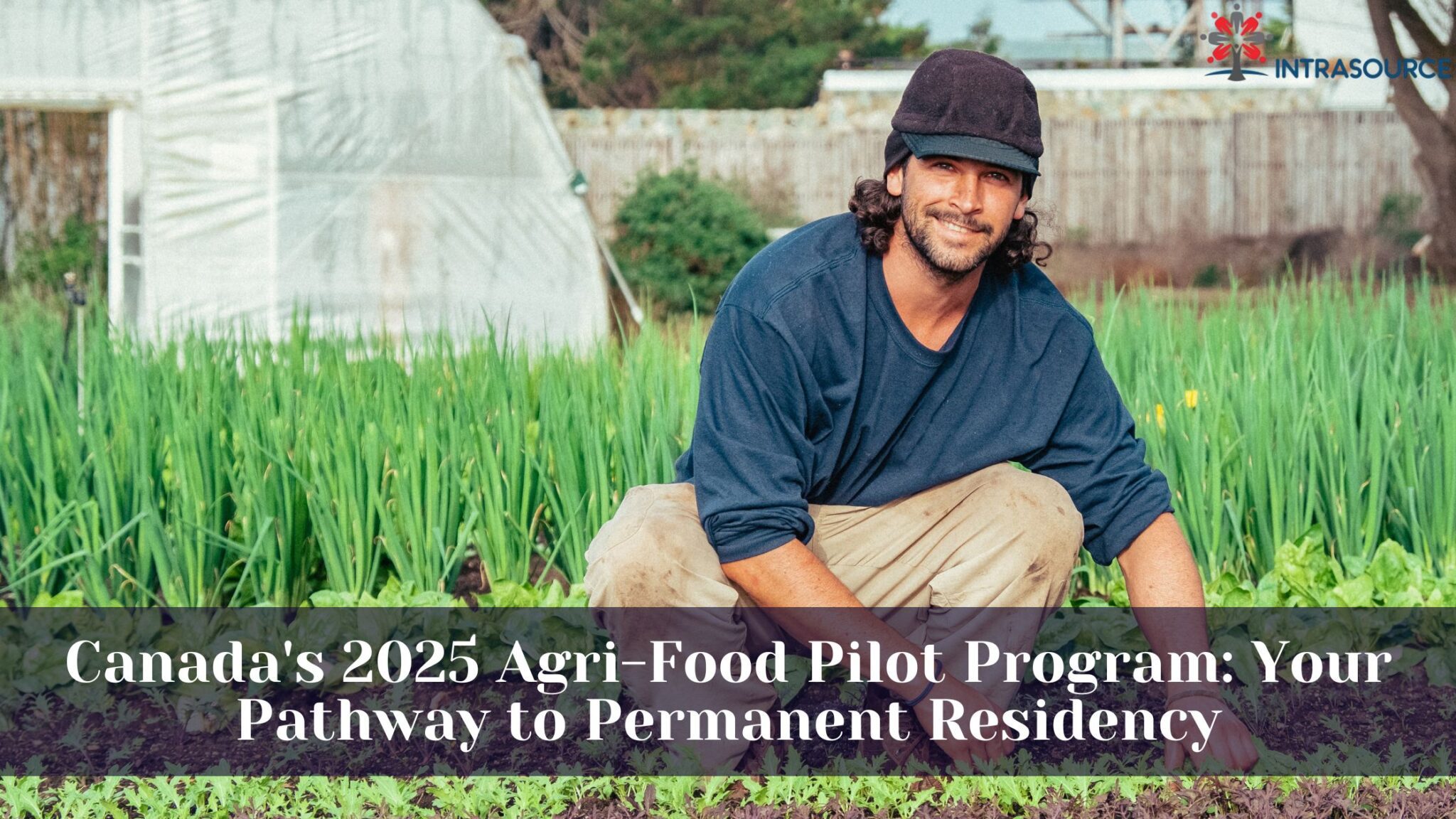 2025 Agri-Food Pilot Program Canada: Your Path to Permanent Residency